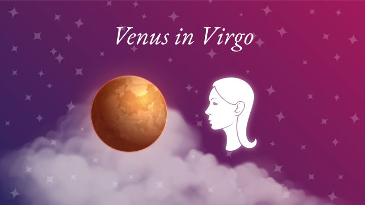 Venus in Virgo Meaning: Love, Personality Traits & Significance ...