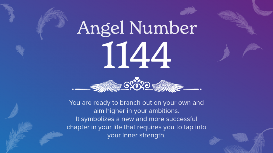 Angel Number 1144 Meaning & Symbolism - Astrology Season